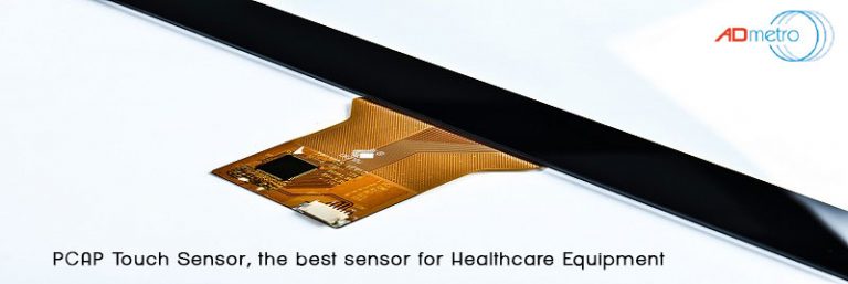 PCAP Touch Sensor, the best sensor for Healthcare Equipment